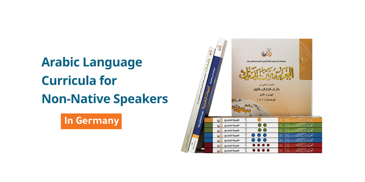 Arabic language teaching curricula for non-native speakers in Germany ...
